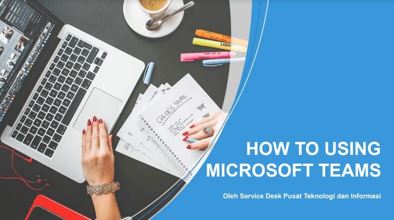 HOW TO USING MICROSOFT TEAMS | FAQ Telkom University